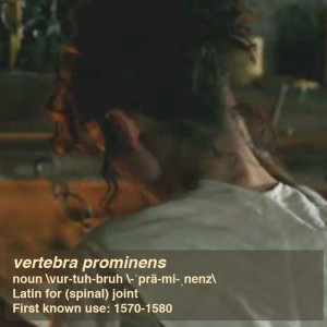Fun Fact – vetebra prominens – Outlander Anatomy